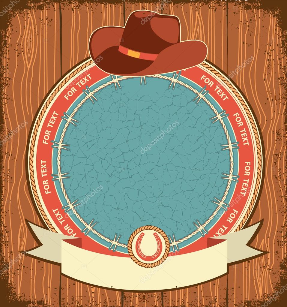 Western label background with cowboy hat on old wood texture Stock ...