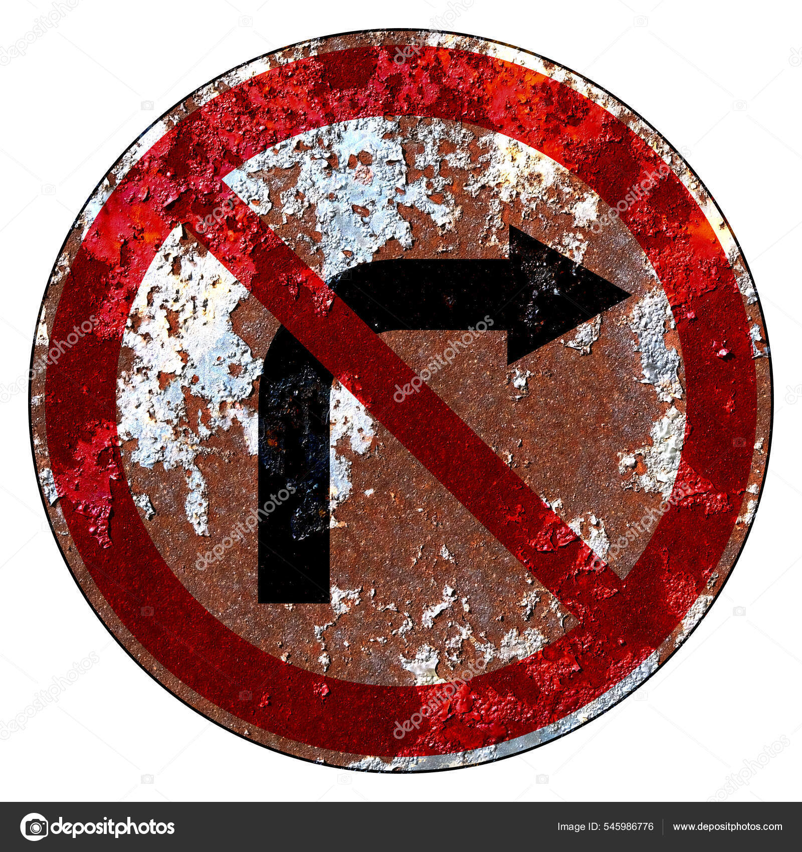Old Grunge Road Sign Prohibitory Sign Right Turn Prohibited — Stock ...