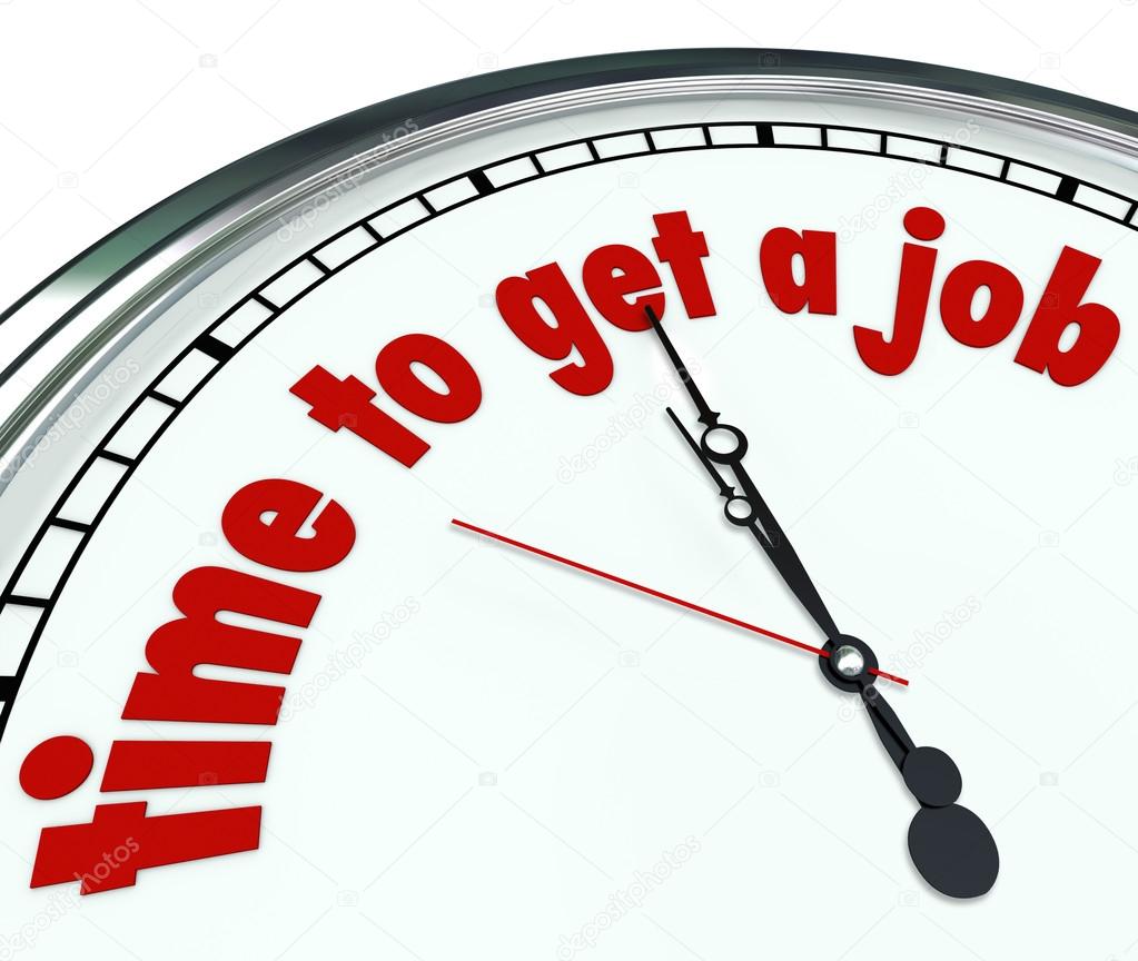 Time to Get a Job Words Clock Deadline Find Word — Stock Photo ...