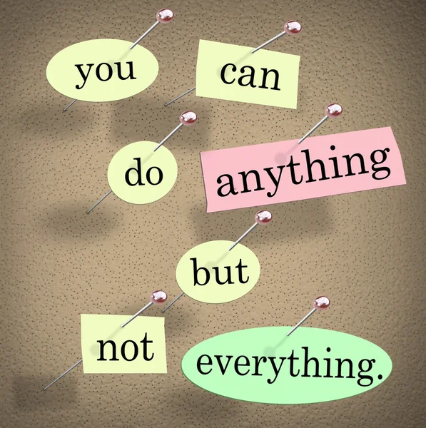 You Can Do Anything But Not Everything Quote Saying Stock Photo by ...