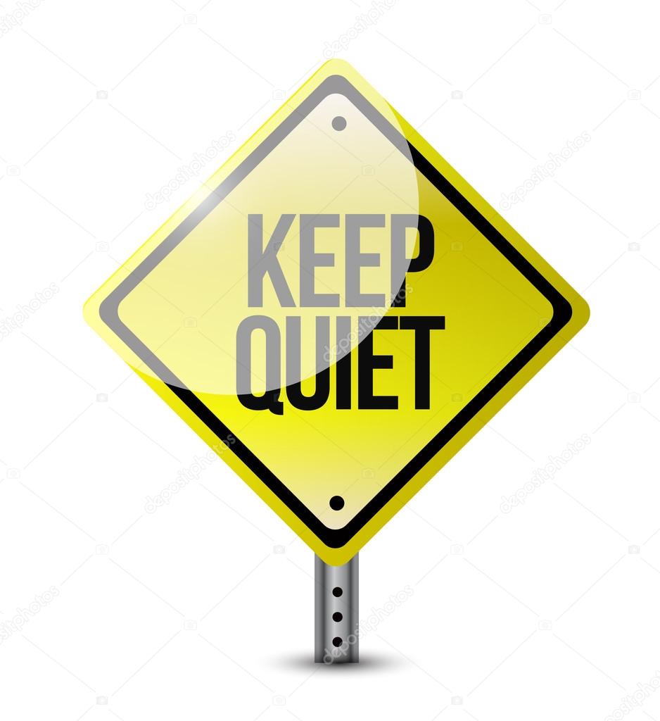 Keep Quiet Sign