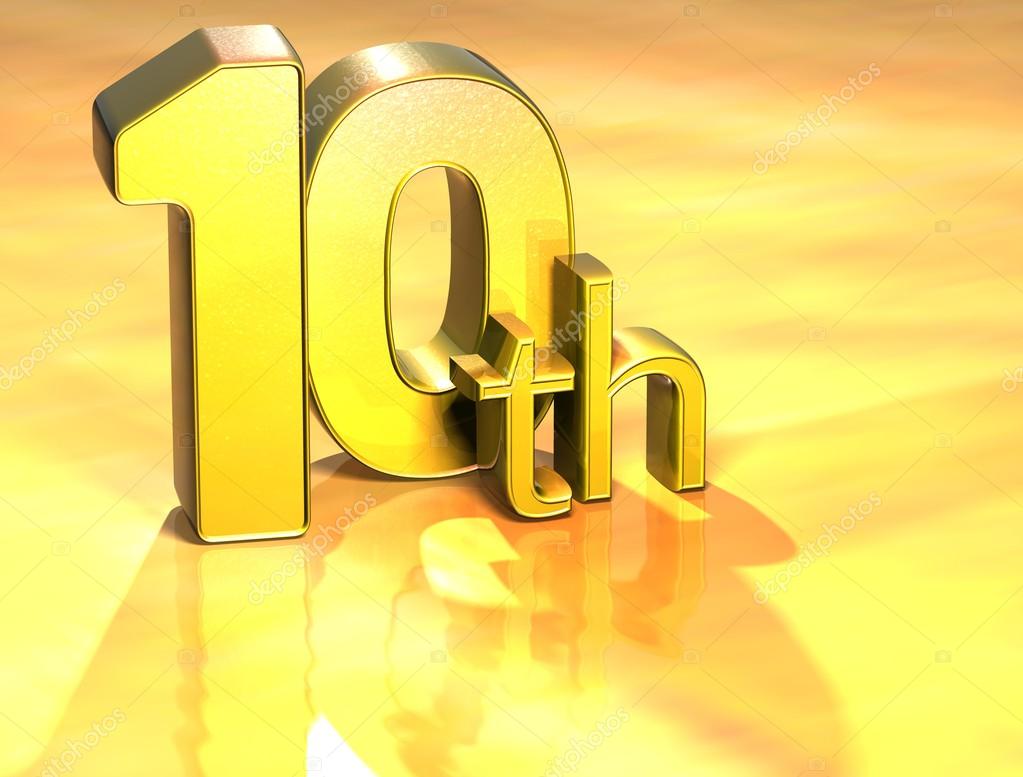 3D Word Tenth on gold background Stock Photo by ©Curioso_Travel ...