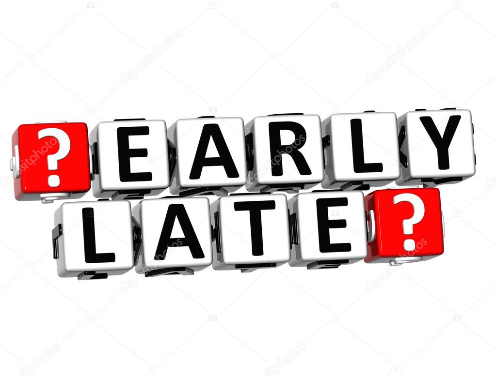 3D Early Late Button Click Here Block Text Stock Photo by ©Curioso ...