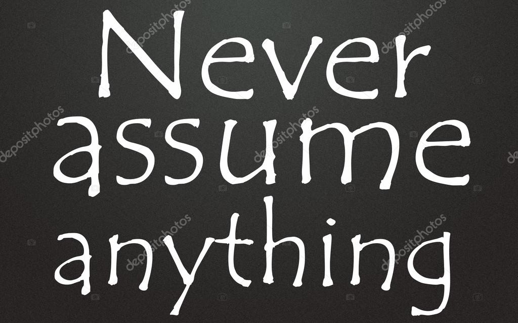 Never assume anything sign — Stock Photo © flytosky11 #24626109