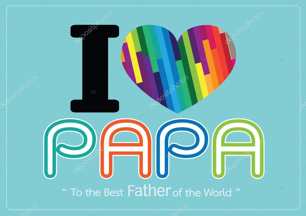 Tarjeta del Día del Padre Feliz, amor PAPA o papá Vector de stock ...