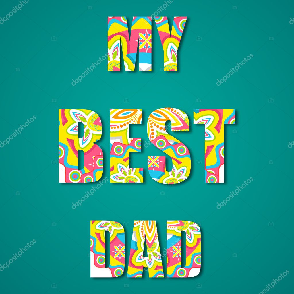 My Best Dad Stock Vector Image by ©vectomart #30249383