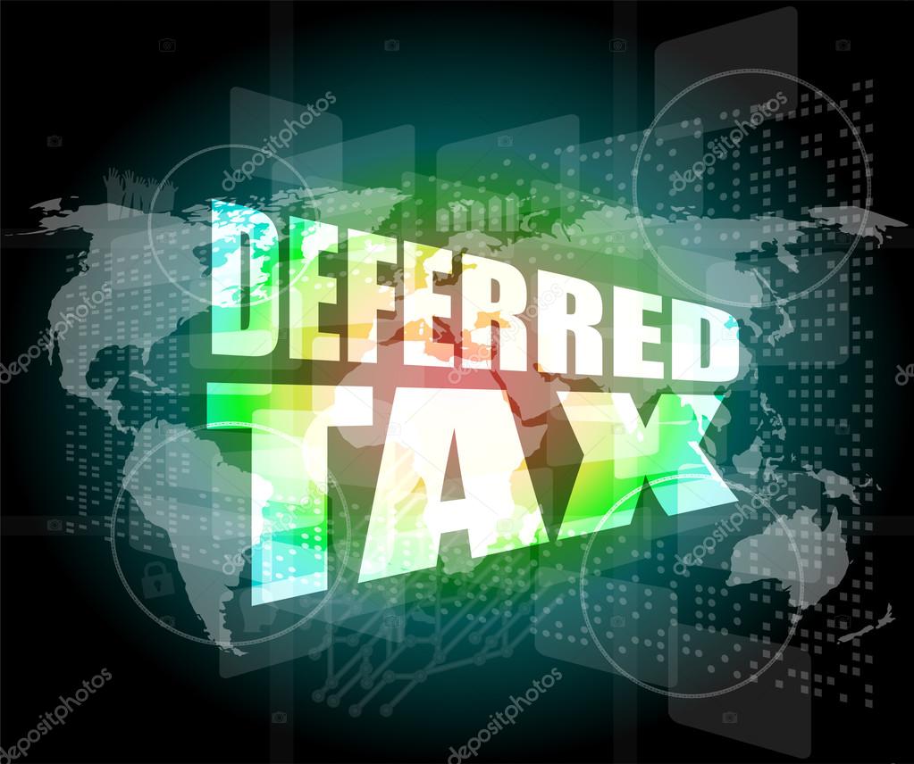 Deferred tax words on digital screen with world map — Stock Photo ...