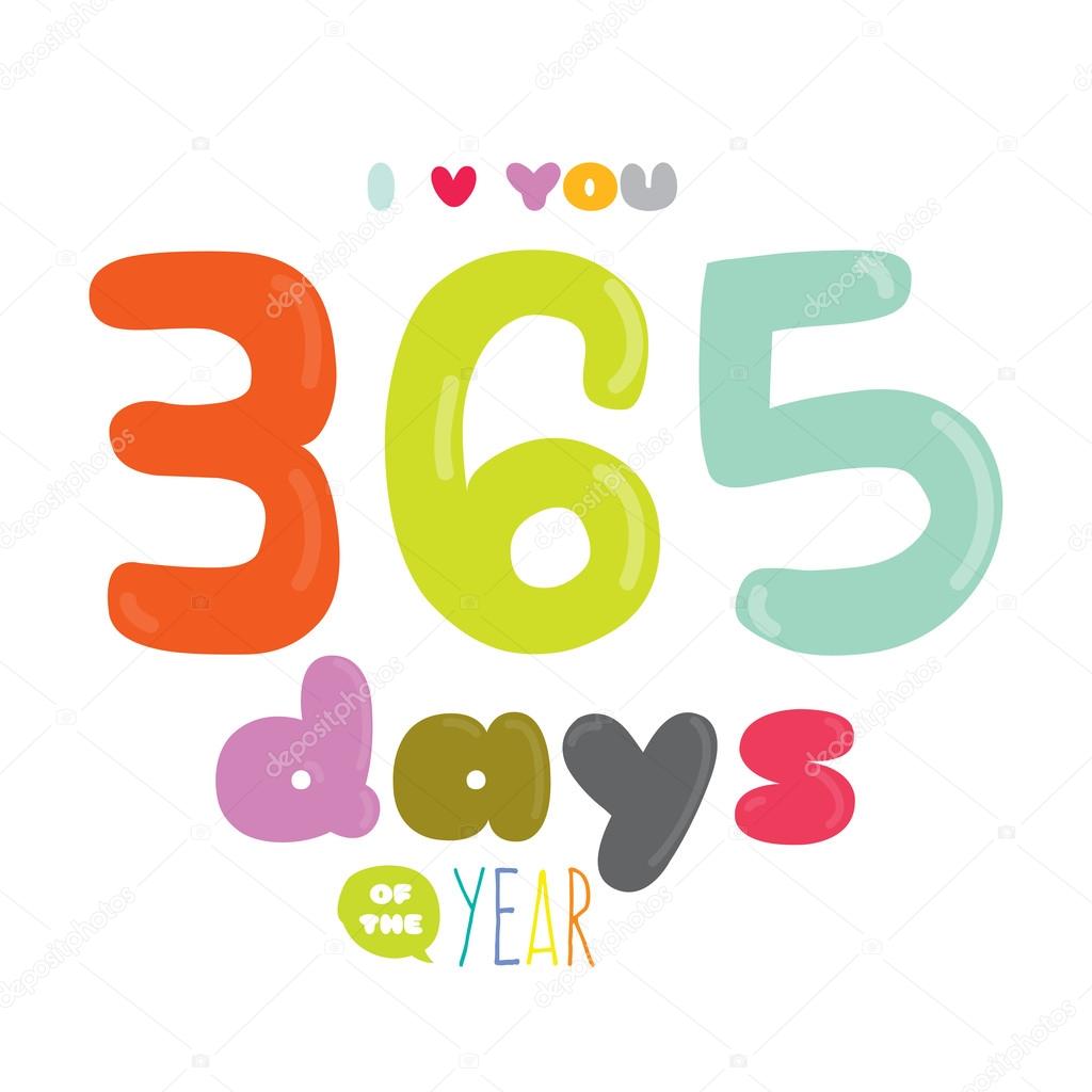 I love you 365 days of the year — Stock Vector © one7thlifetime #51730485