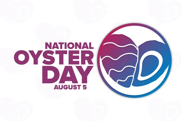 National Oyster Day. August 5. Holiday concept. Template for background ...