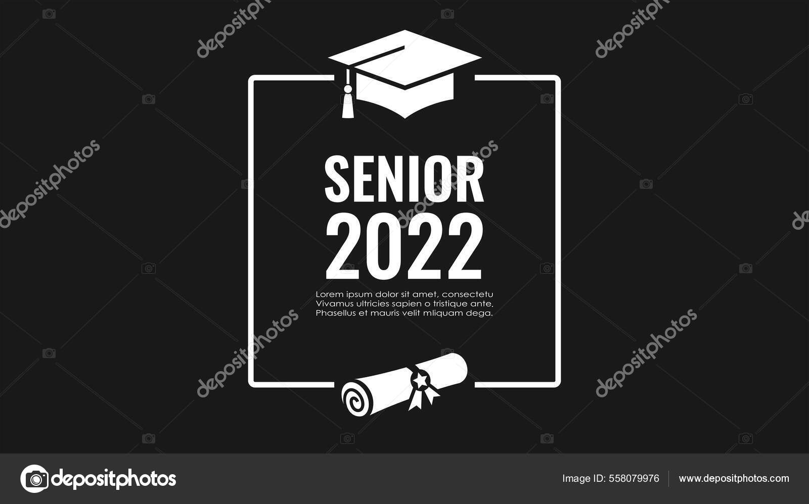 Senior Class 2022 Year Graduation Banner Vector Design Stock Vector ...
