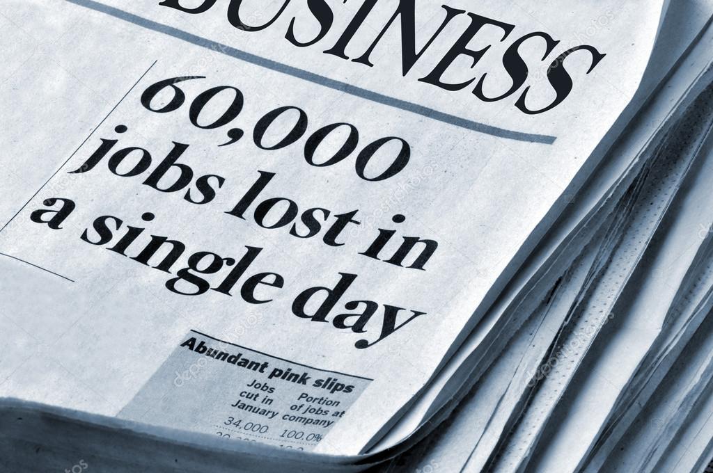 Sixty Thousand Jobs Lost in a single day — Stock Photo ... Sixty Thousand Jobs Lost in a single day — Stock Photo ...