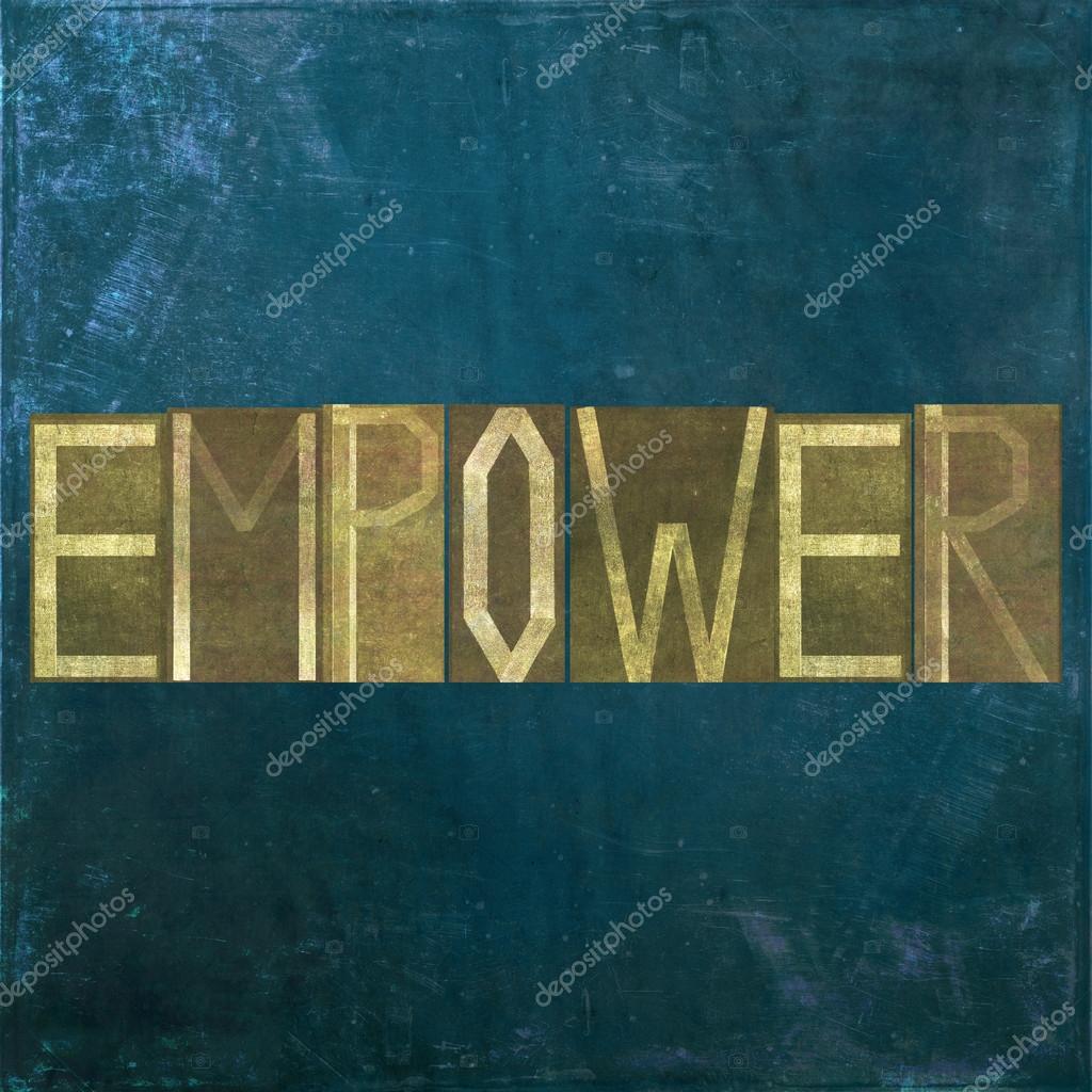 Earthy background and design element depicting the word "Empower" Stock ...