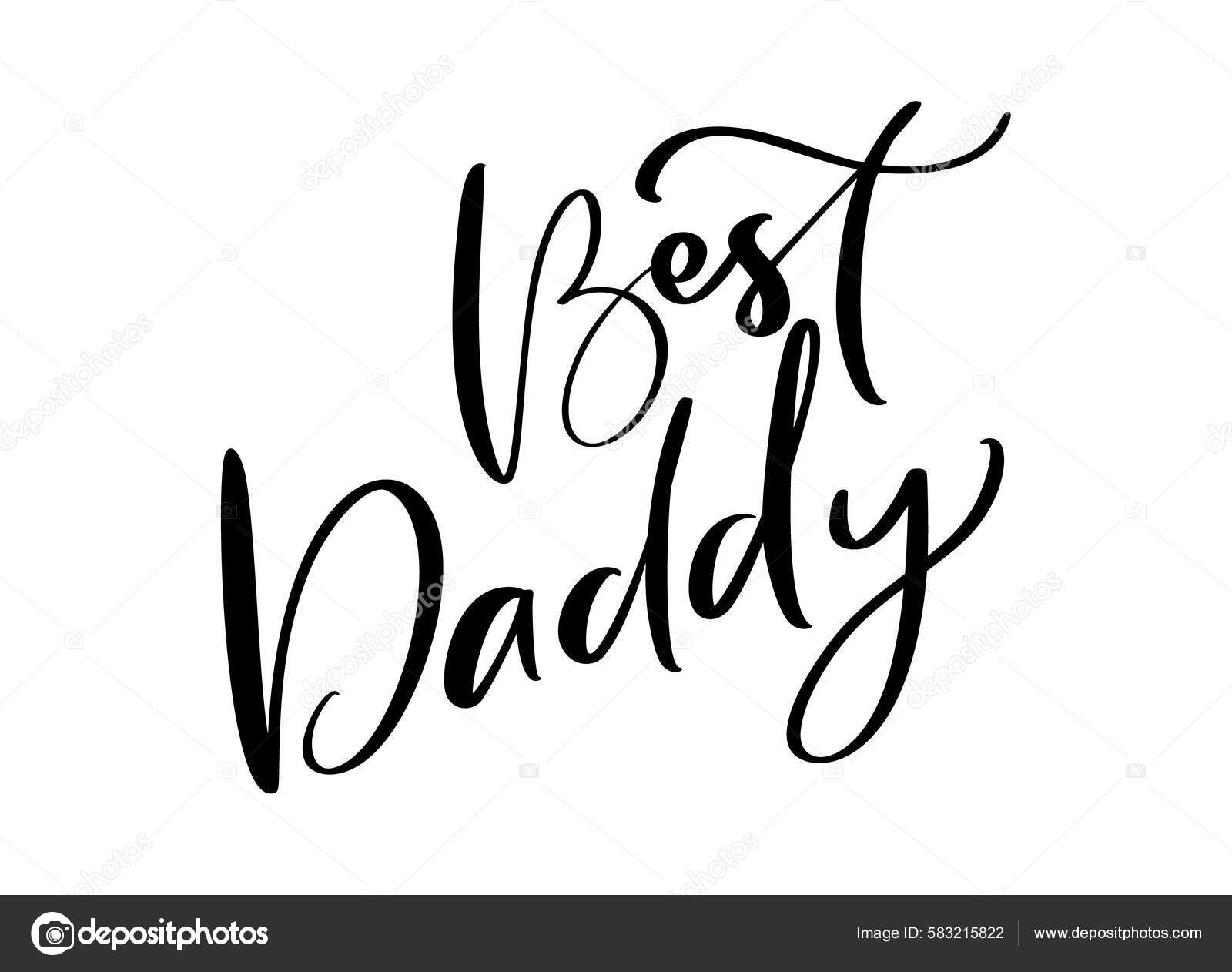 Texto Caligráfico Vectorial Manuscrito Best Daddy Cartel Letras Familia ...