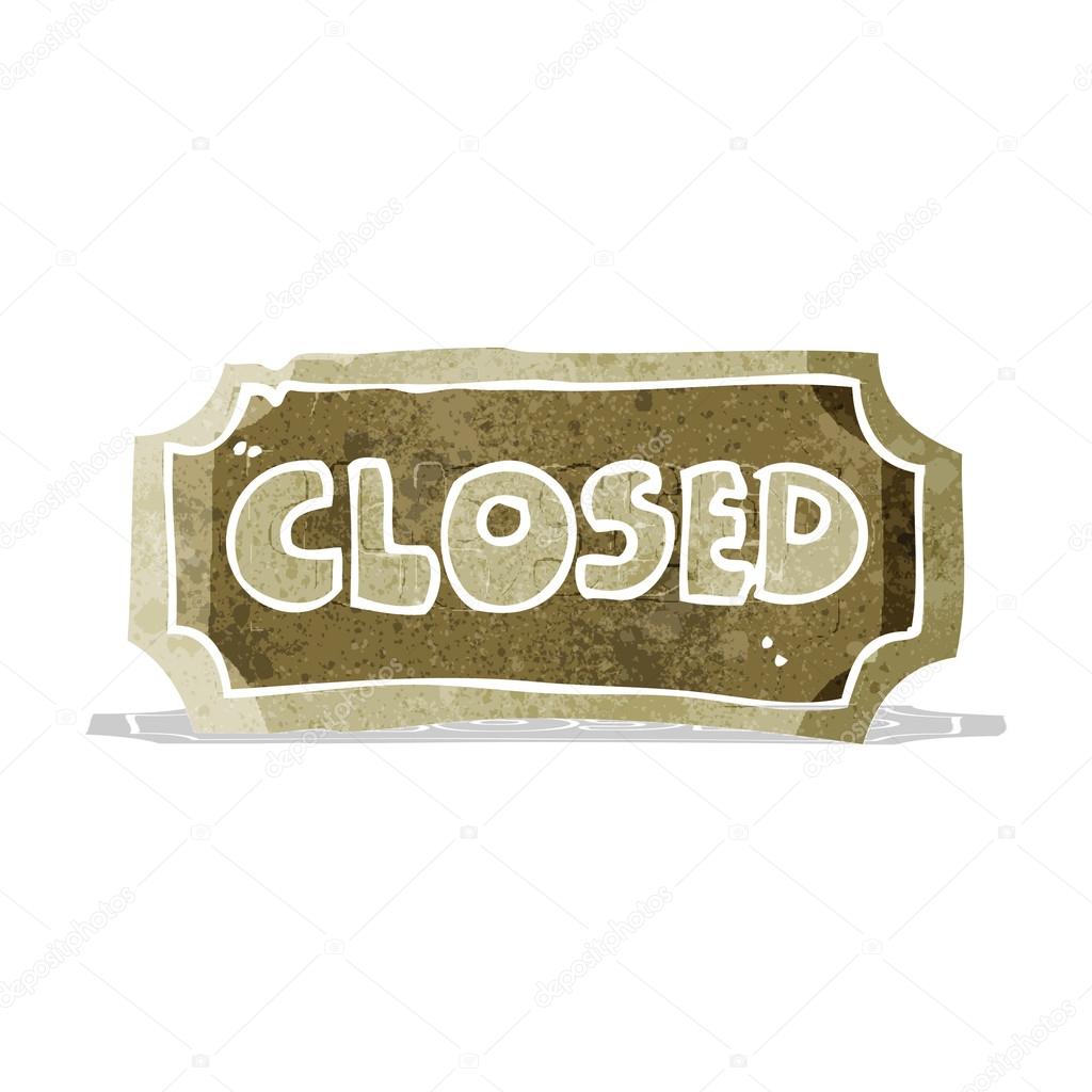 Cartoon closed sign Stock Vector Image by ©lineartestpilot #51096857