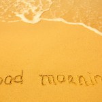 Sunrise,beach and sign on sand good morning Stock Photo by ©robertsrob ...