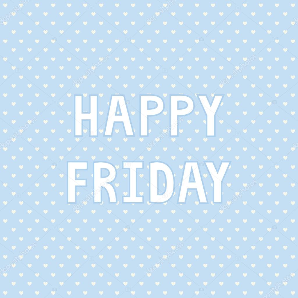 Happy Friday4 — Stock Vector © gubgibgift #43541593