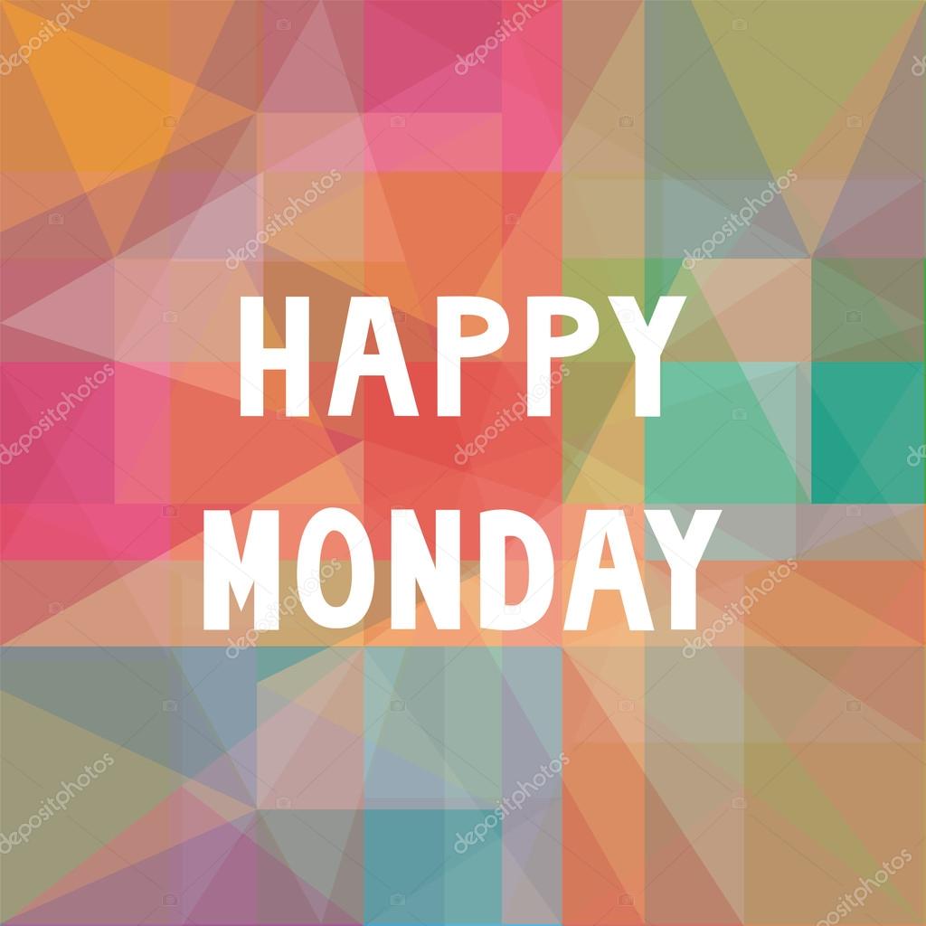 Happy Monday1 — Stock Vector © gubgibgift #45970781
