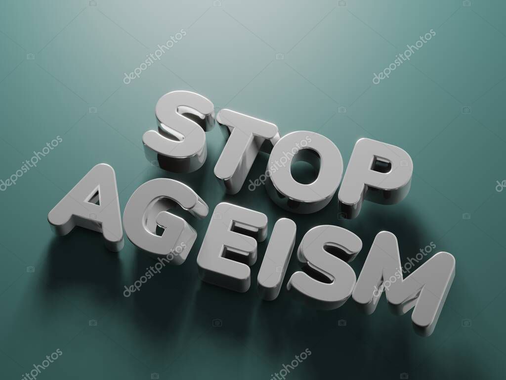 3d render de texto stop ageism. Problema social de la desigualdad de ...