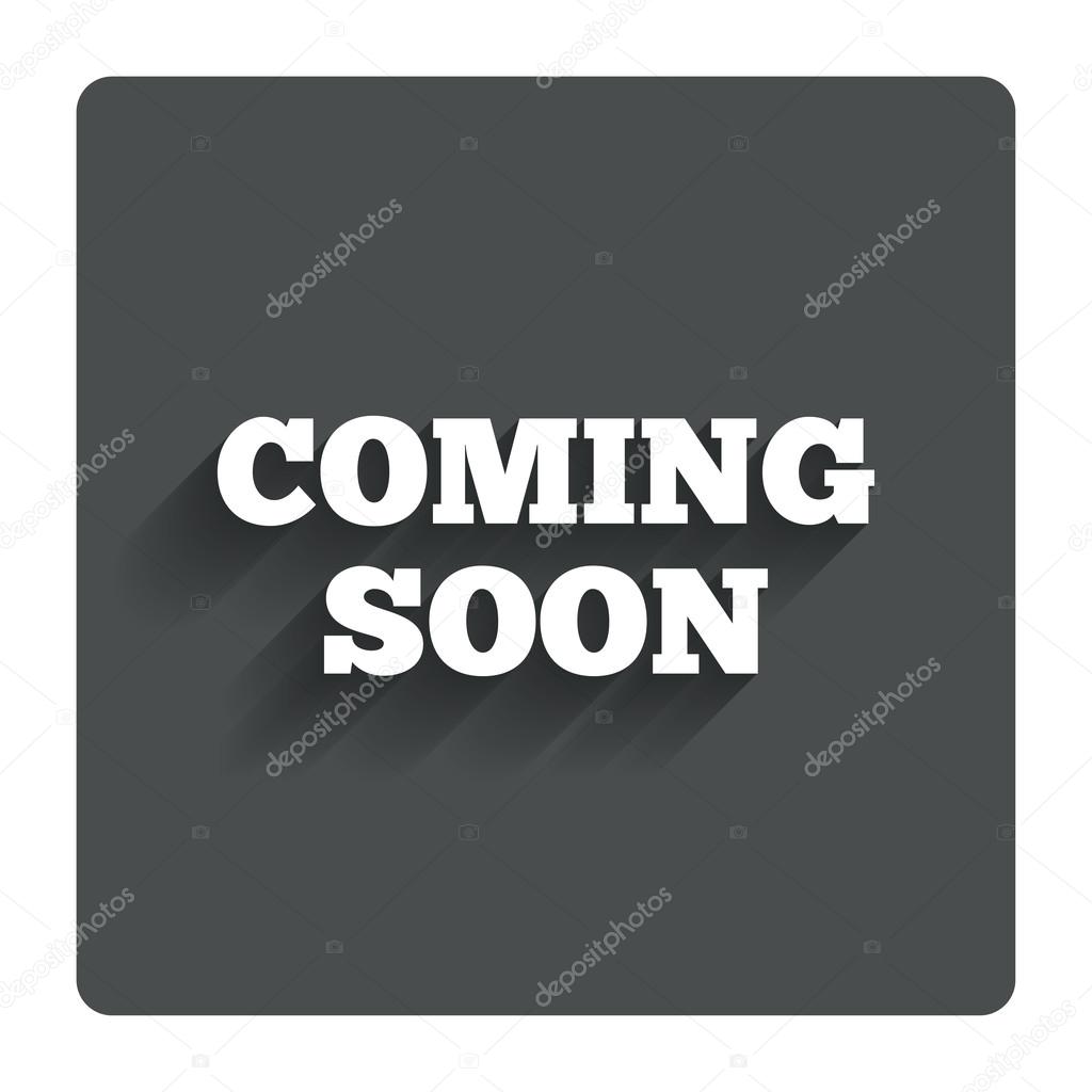 Próximamente icono. Símbolo de anuncio de promoción. 2024