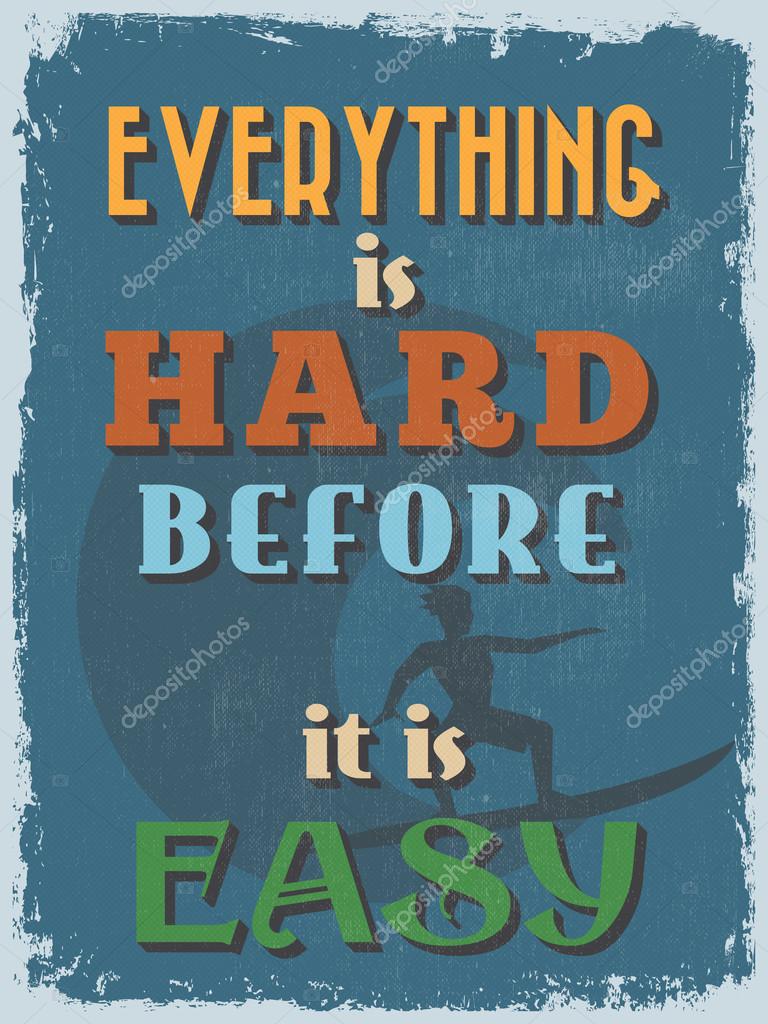 Retro Vintage Motivational Quote Poster. Vector illustration Stock ...