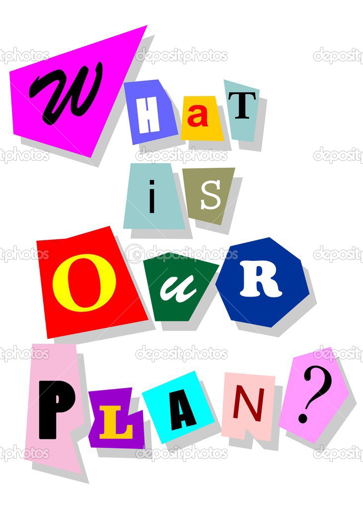 What is our plan? — Stock Vector © PhotoEstelar #24457549