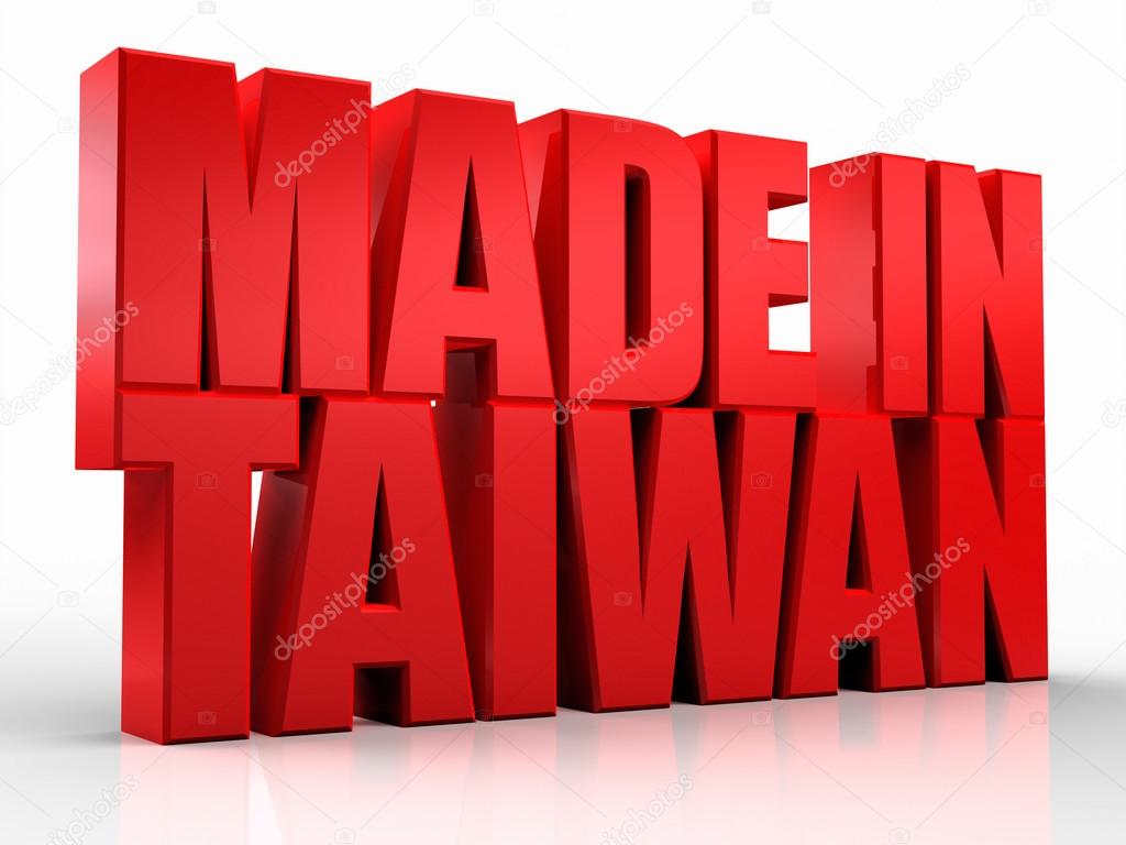 3D made in Taiwan word on white isolated background Stock Photo by ...
