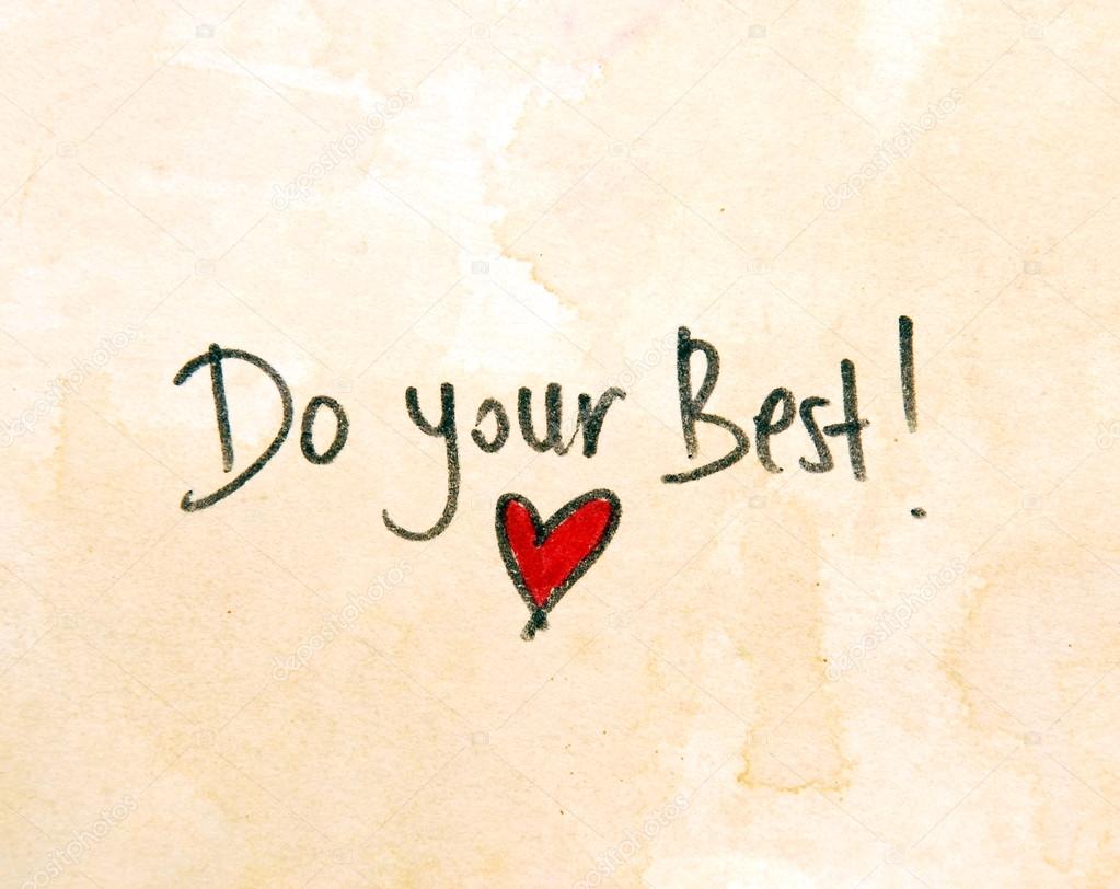 Do your best Stock Photo by ©kukumalu80 48607981