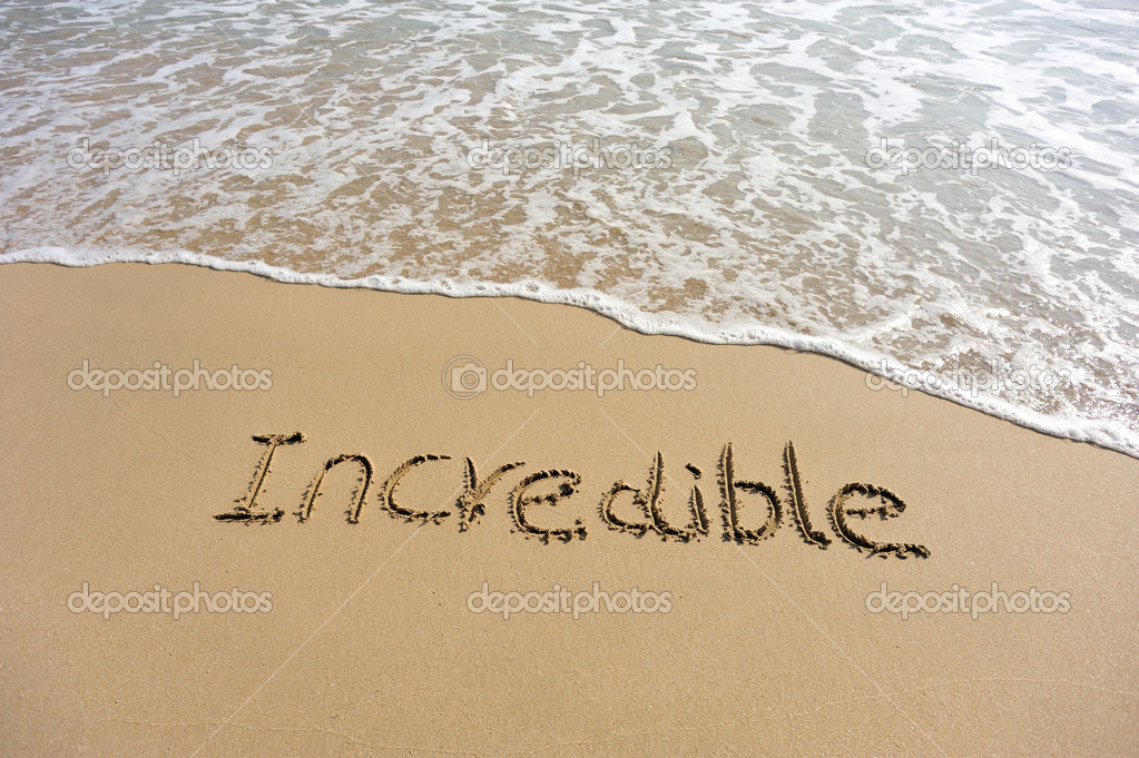 Incredible word drawn on sand — Stock Photo © lzf #41482943