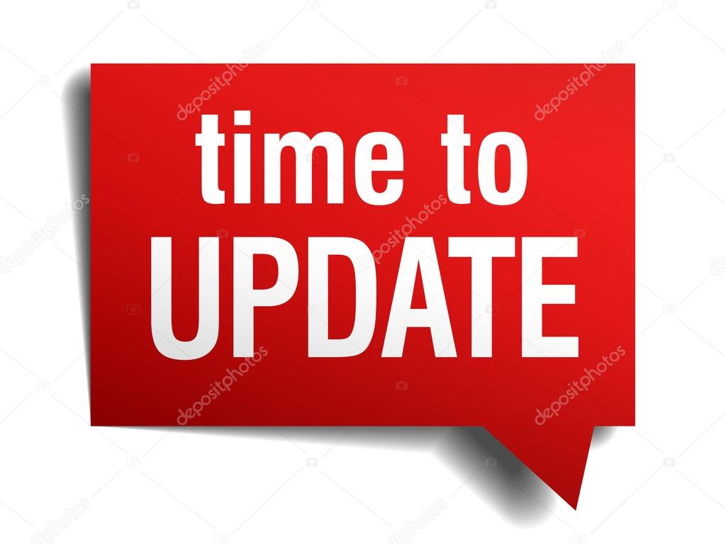 Time to update red 3d realistic paper speech bubble isolated on white ...