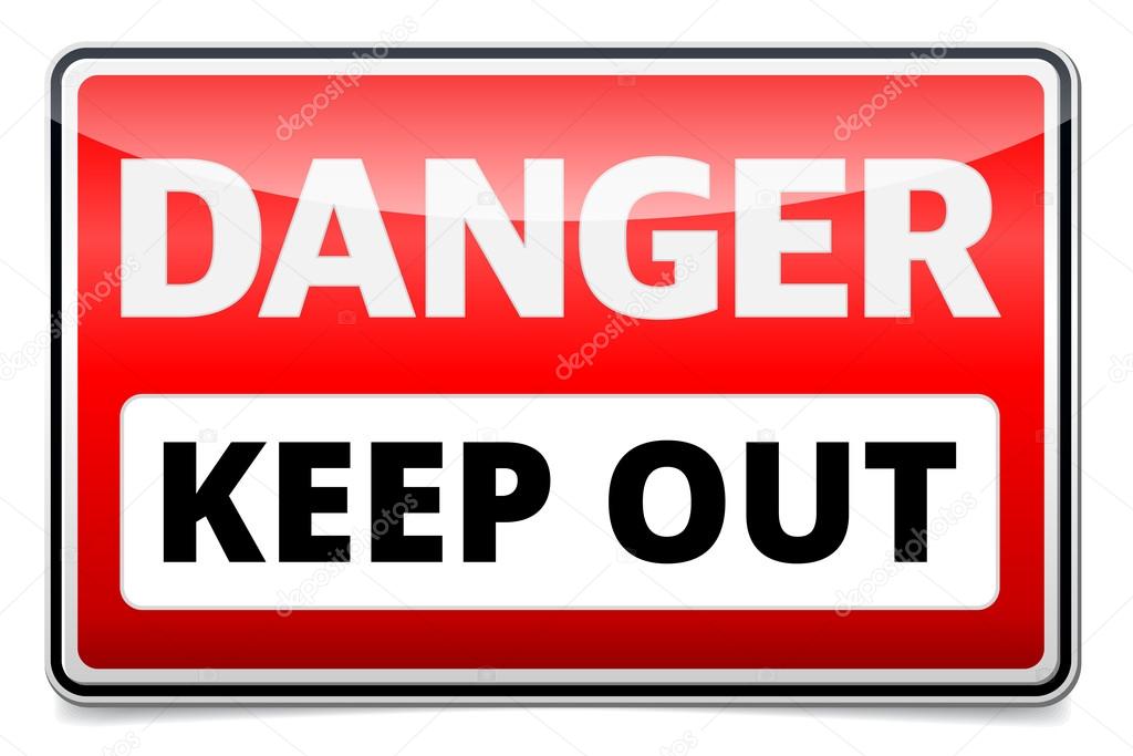 Danger Keep out sign Stock Vector Image by ©akaprinay #48726883