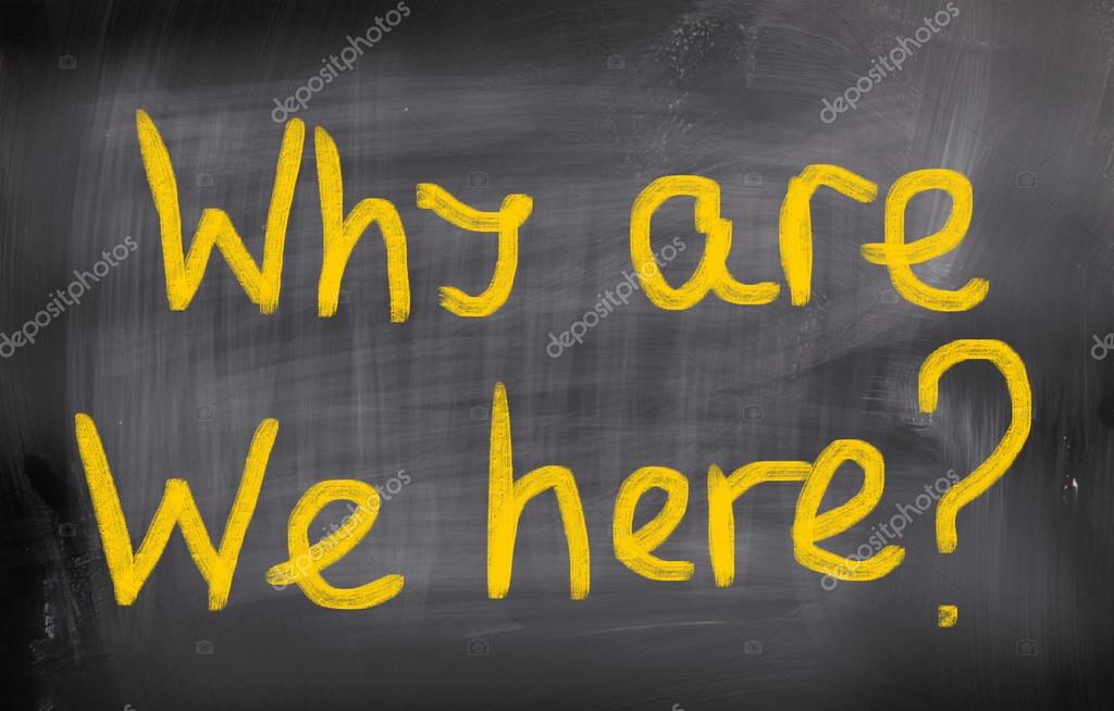 Why Are We Here Concept — Stock Photo © nevenova #40344913
