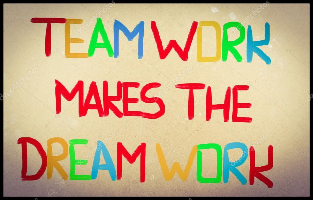 Teamwork Makes The Dream Work Concept Stock Photo by ©nevenova 47537247