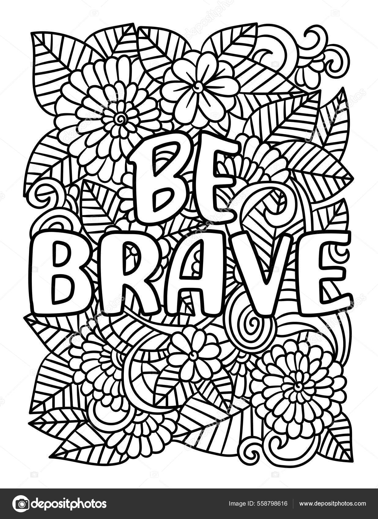 Soyez courageux Motivational Quote Coloriage Page Vecteur par ...