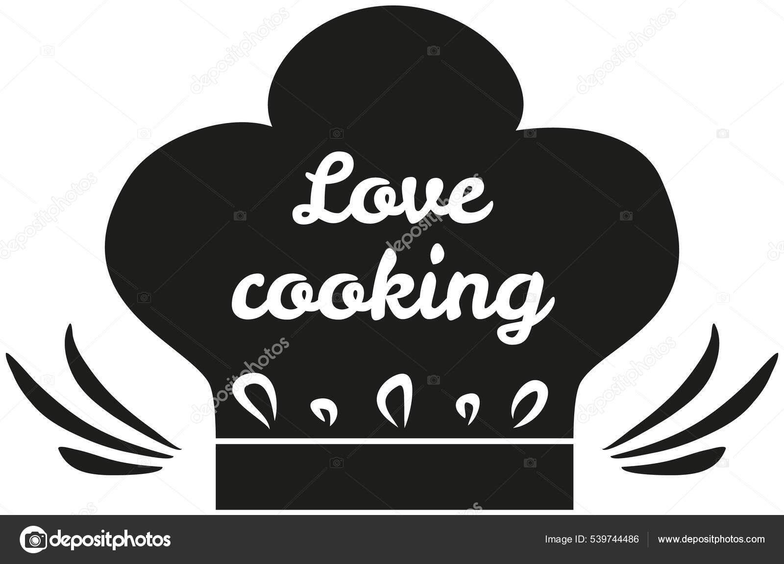 Hand drawn lettering for cook label. Phrase, outline of expression love ...
