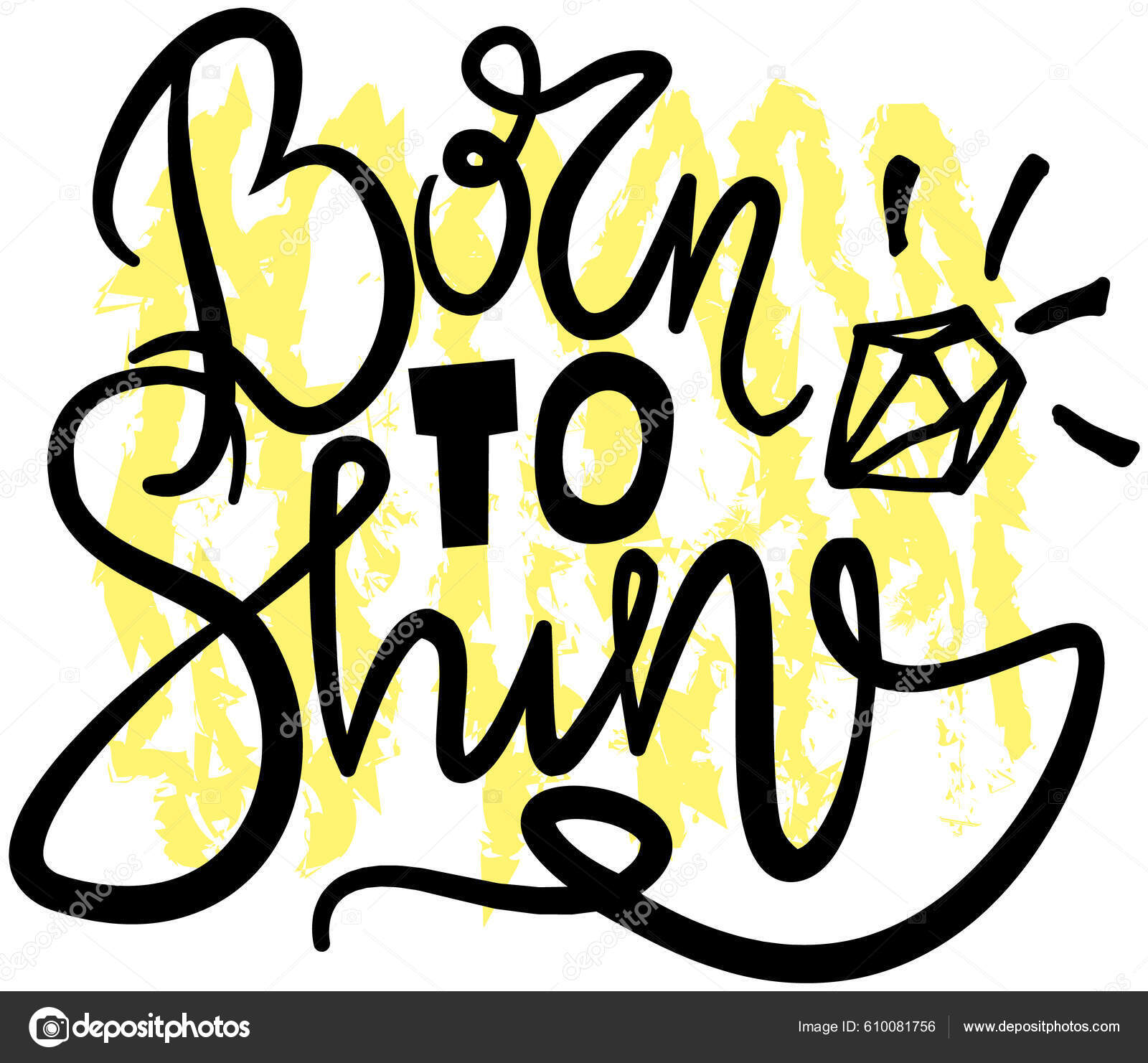 Born Shine Slogan Lettering White Background Inspirational Quote Card ...