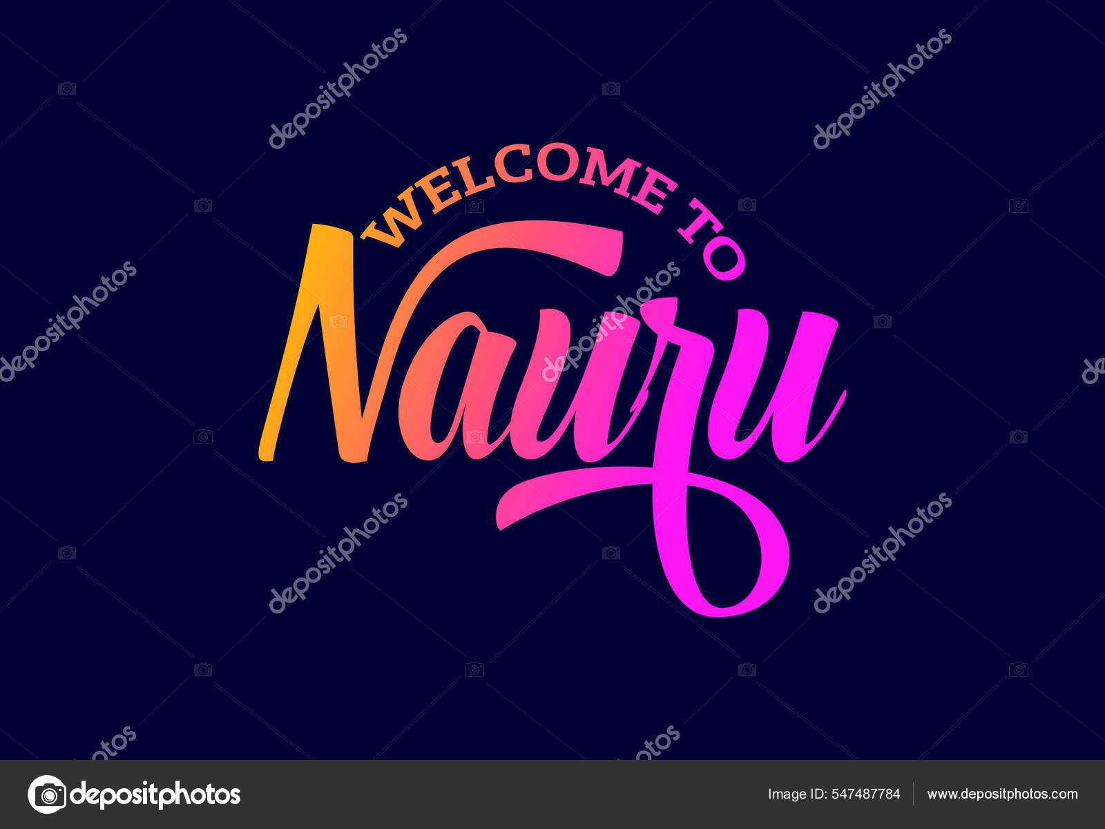 Welcome Nauru Word Text Creative Font Design Illustration Welcome Sign ...