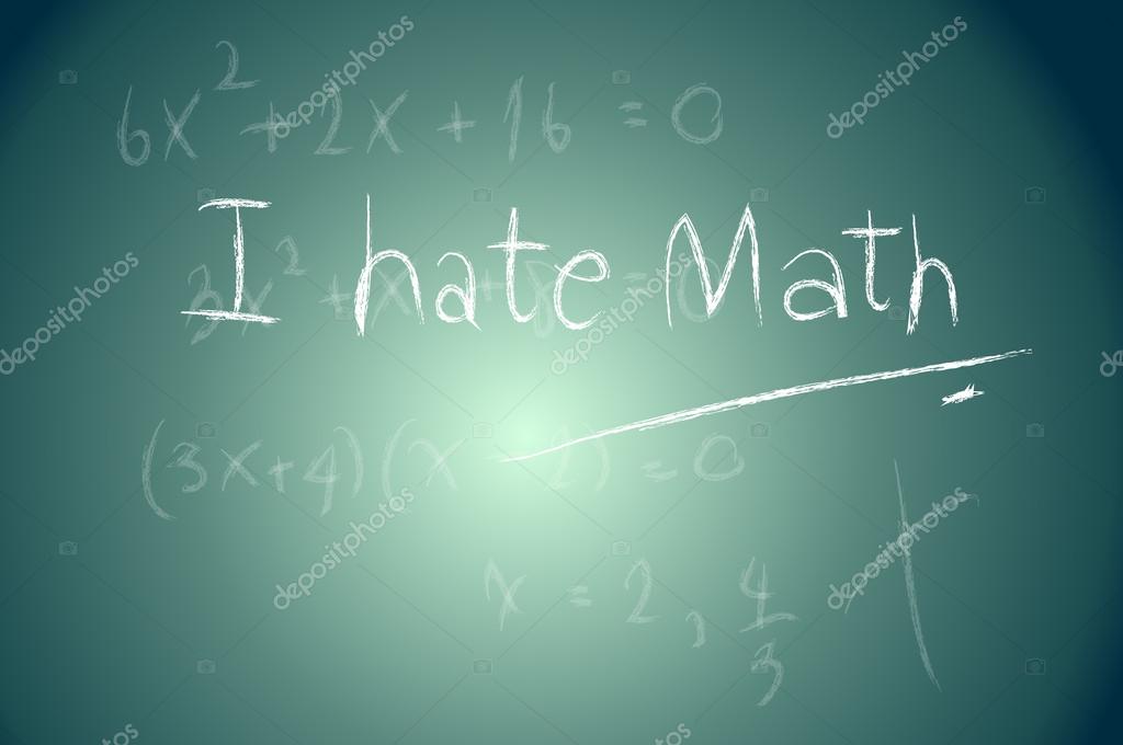 School Blackboard with I hate math Message written with Chalk — Stock ...