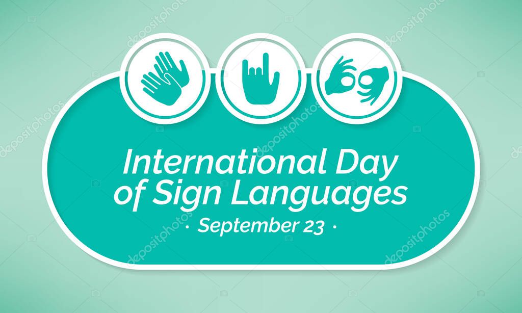 El día internacional de las lenguas de señas se celebra cada año el 23 ...