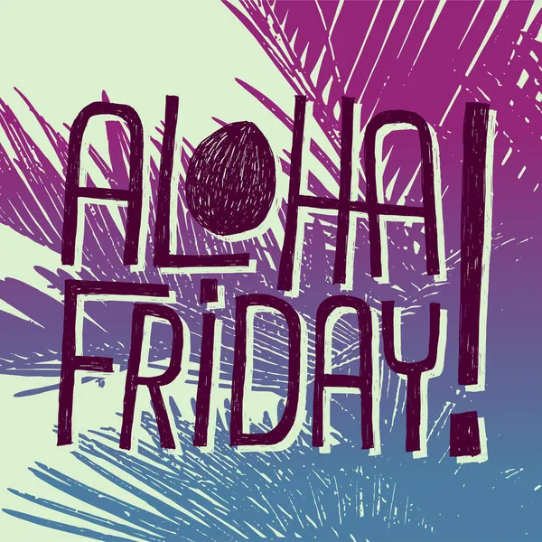 Aloha friday Vector Art Stock Images | Depositphotos