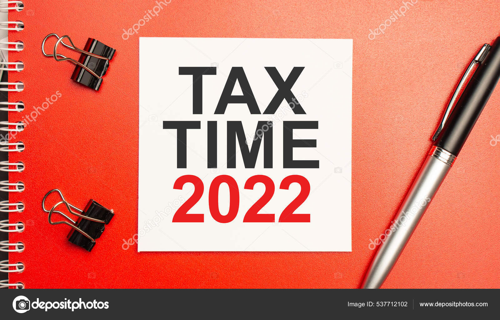 Tax Time 2022 Sign Sheet Paper Red Notepad Pen Stock Photo by ...