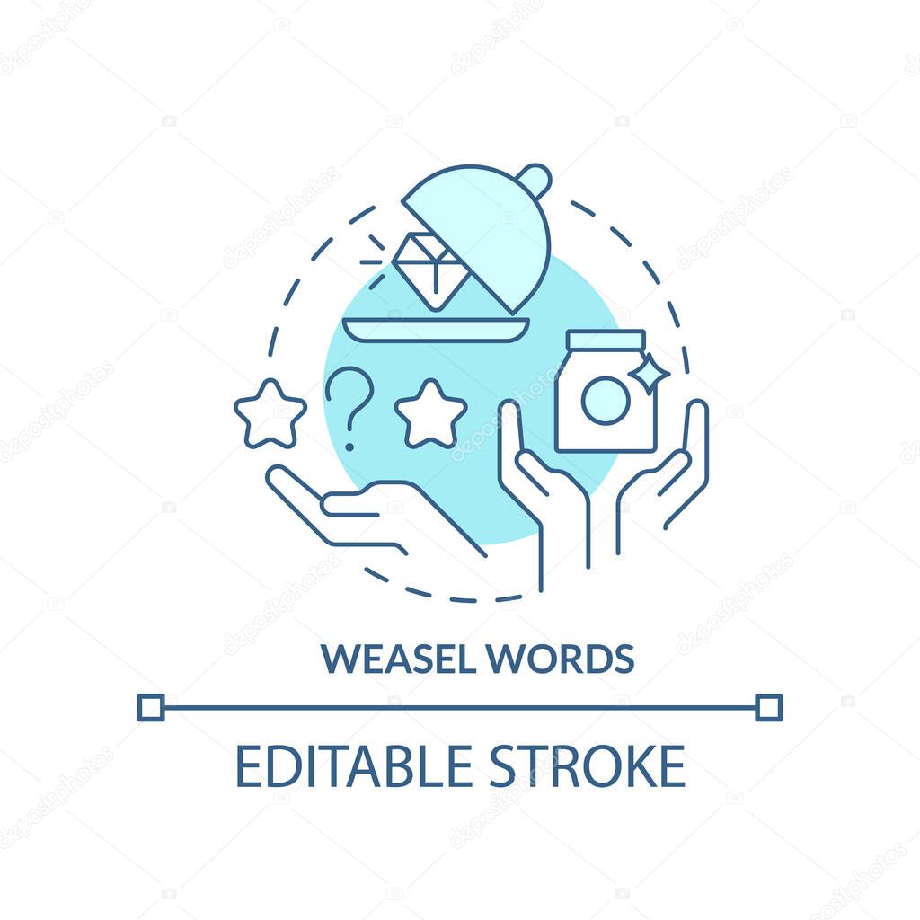 Weasel words turquoise concept icon. Marketing campaign abstract idea ...