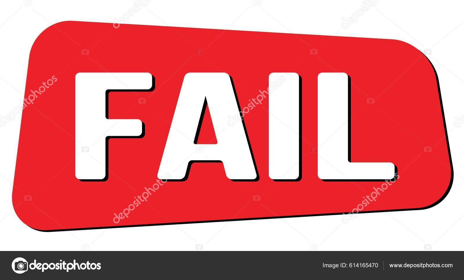 Fail Text Written Red Trapeze Stamp Sign — Stock Photo © outchill ...
