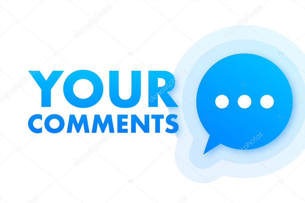 Sus comentarios. Concepto de retroalimentación del cliente. Queremos ...