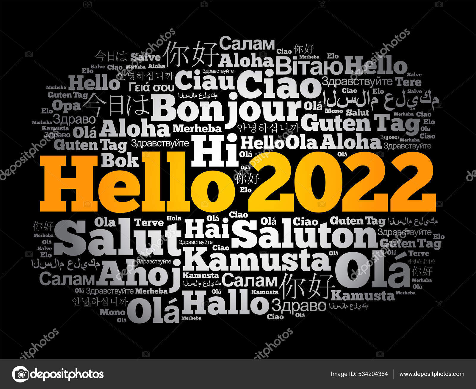Hello 2022 Word Cloud Different Languages World Concept Background ... Hello 2022 Word Cloud Different Languages World Concept Background ...