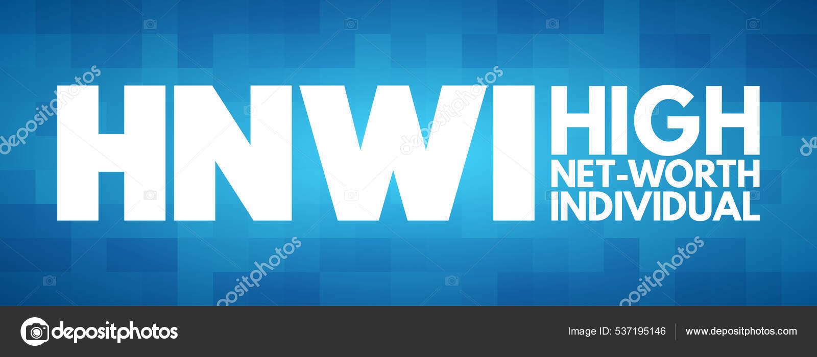 Hnwi High Net Worth Individual Acronym Business Concept Background ...