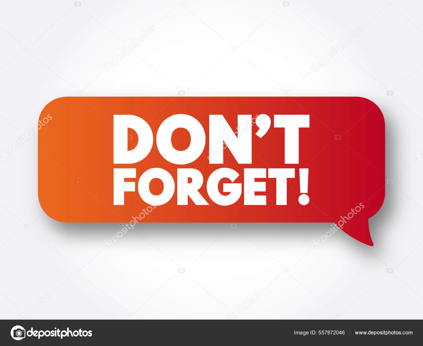Don't Forget Text Message Bubble Concept Background Stock Vector Image ...
