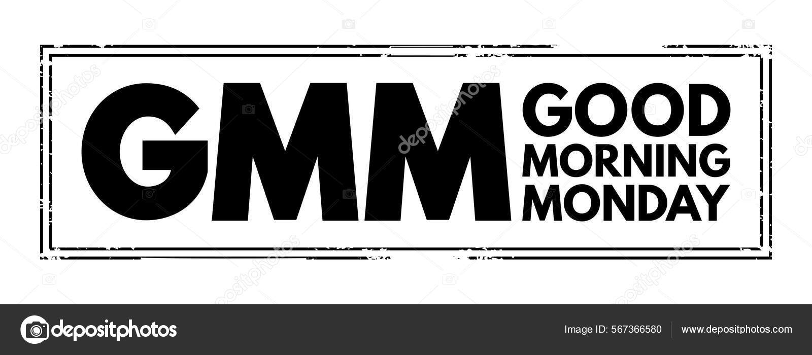 Gmm Good Morning Monday Acronym Concept Background Stock Vector Image ...