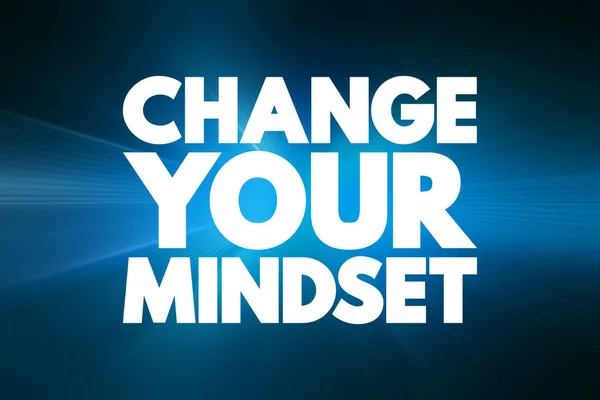 Change Your Mindset text quote, concept background - Stock Image - Everypixel