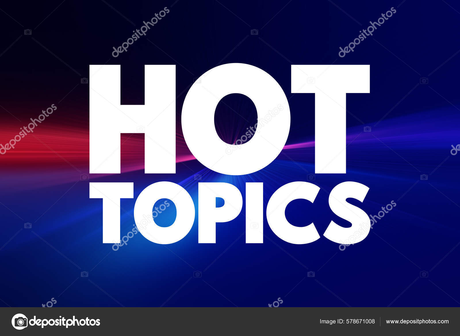 Hot Topics Text Quote Concept Background — Stock Photo © dizanna #578671008