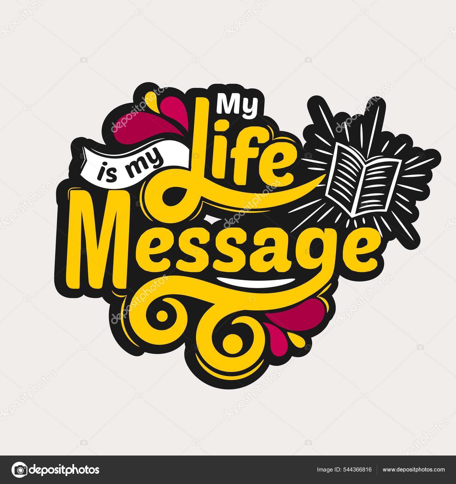 Life Message Vector Illustration Hand Drawn Lettering Positive Quote ...